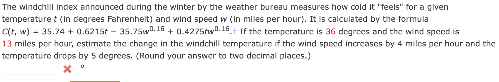 Solved The windchill index announced during the winter by | Chegg.com