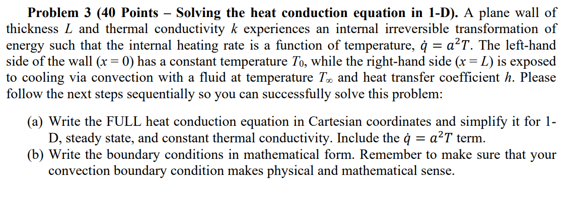 Problem 3 (40 Points - Solving the heat conduction | Chegg.com