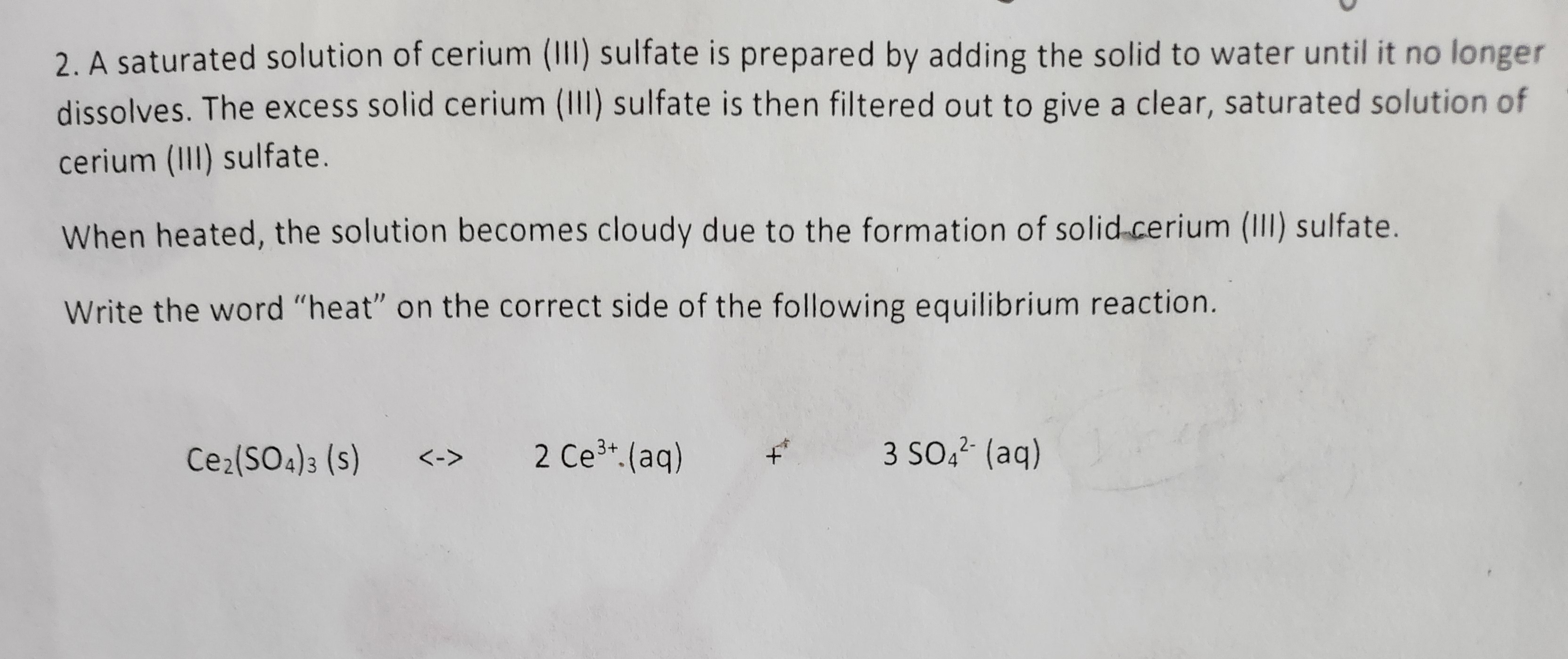Solved 2. A saturated solution of cerium (III) sulfate is | Chegg.com