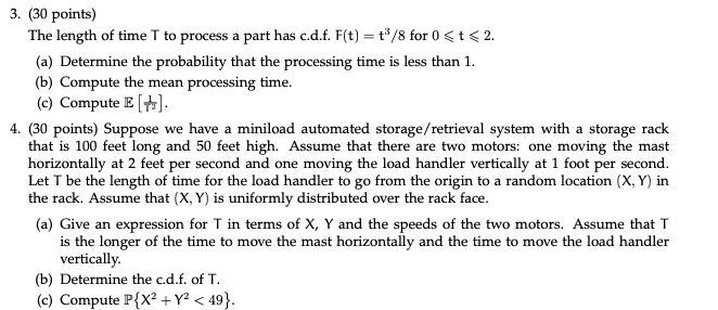 Solved 3. ( 30 points) The length of time T to process a | Chegg.com