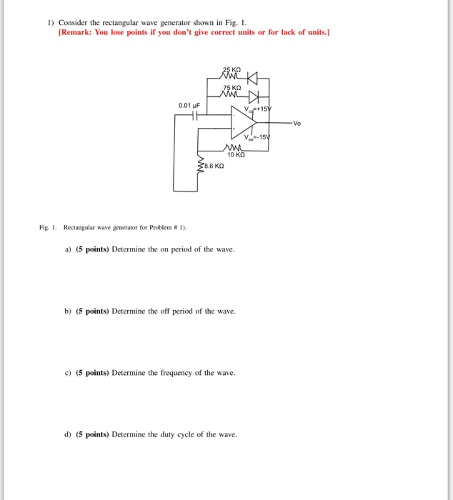Solved 1) Consider the rectangular wave generator shown in | Chegg.com