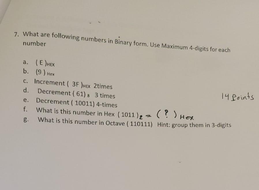Solved 7. What are following numbers in Binary form. Use | Chegg.com