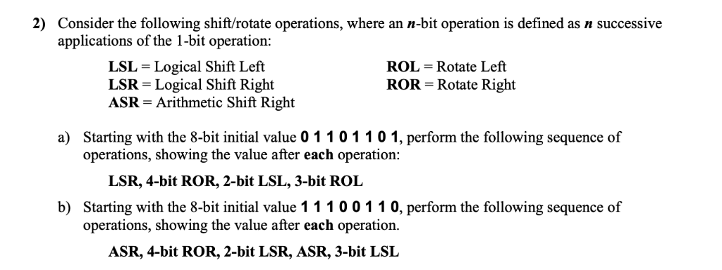 Solved Consider the following shift/rotate operations, where | Chegg.com