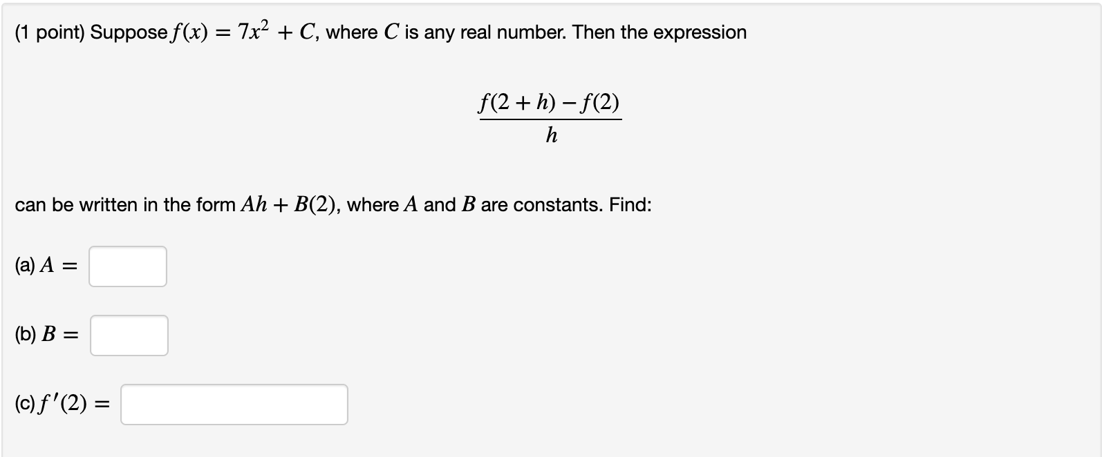 Solved (1 point) Suppose f(x) = -7x2 + 7. Evaluate the | Chegg.com