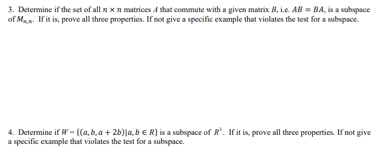 Solved 3. Determine if the set of all n x n matrices A that | Chegg.com