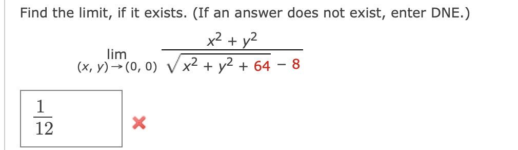 Solved Find the limit, if it exists. (If an answer does not | Chegg.com