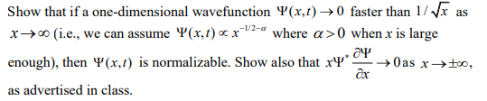 Solved / Show that if a one-dimensional wavefunction 4(x,t) | Chegg.com