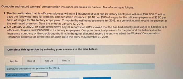 Solved Compute and record workers' compensation insurance | Chegg.com