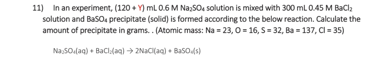 Solved Y=40 ﻿In an experiment, (120+40)mL0.6MNa2SO4 | Chegg.com