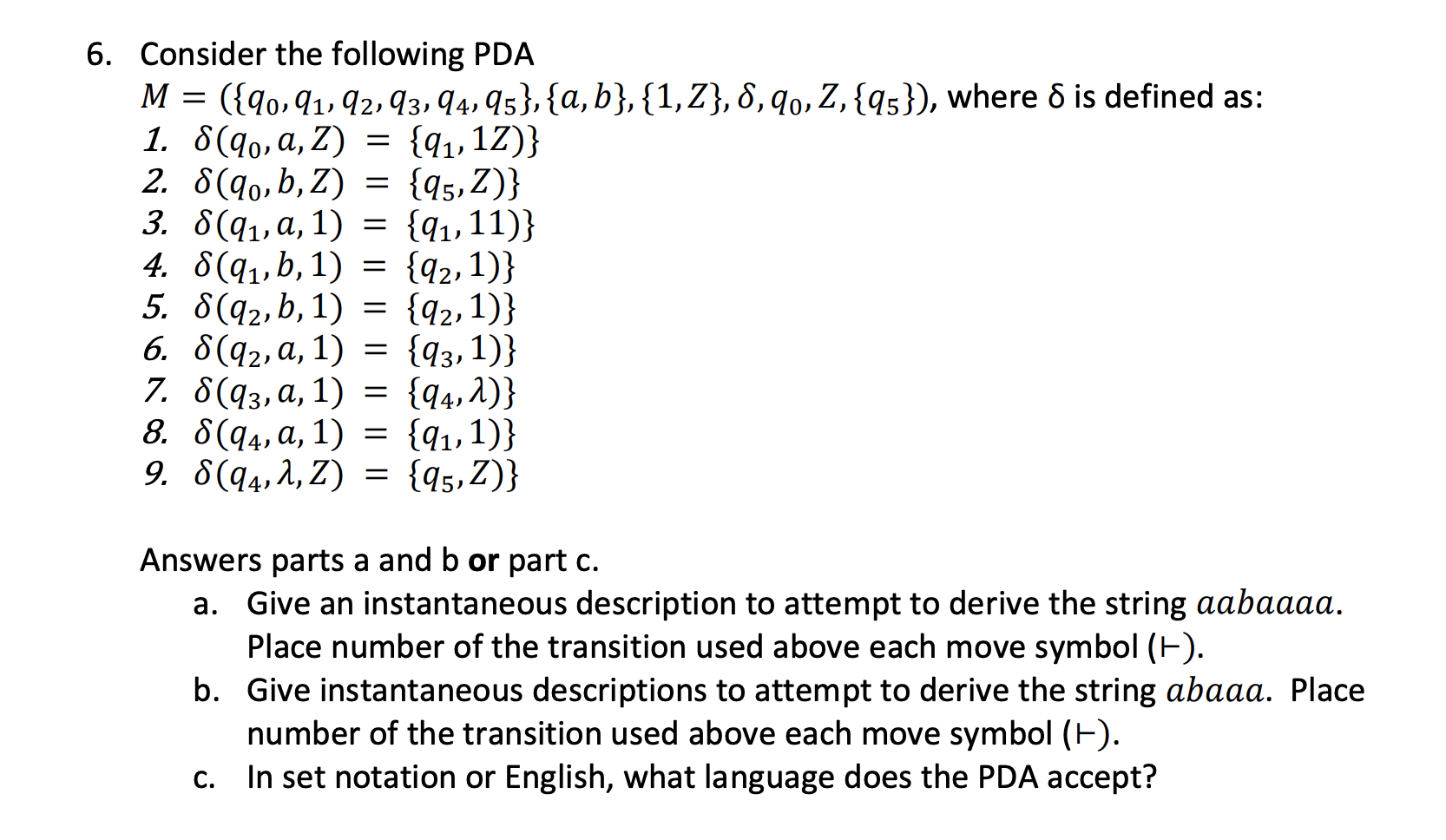 Solved 6. Consider the following PDA M = | Chegg.com