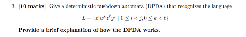 Solved 3. [10 marks] Give a deterministic pushdown automata | Chegg.com