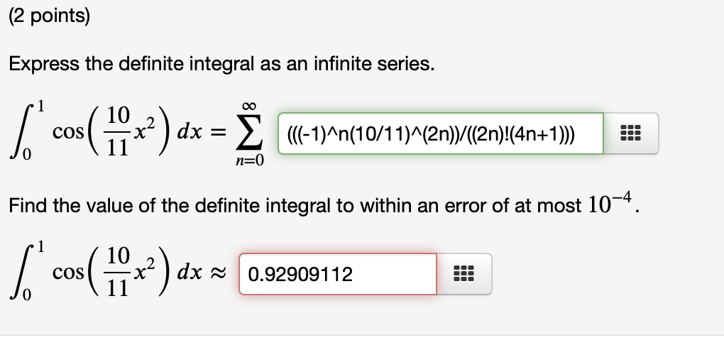 Solved Express the definite integral as an infinite series. | Chegg.com