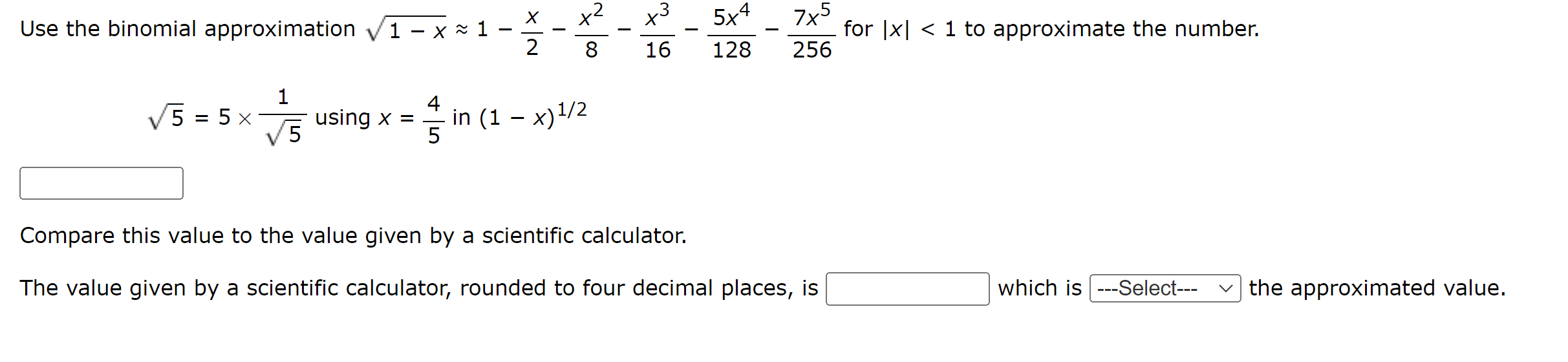 Solved Use The Binomial Approximation