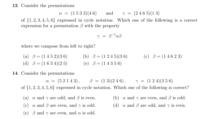Solved 13. Consider the permutations a = (1 53 2)(46) and 7 | Chegg.com