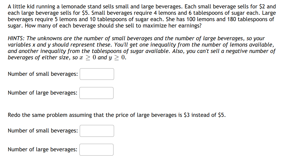 Solved A little kid running a lemonade stand sells small and | Chegg.com