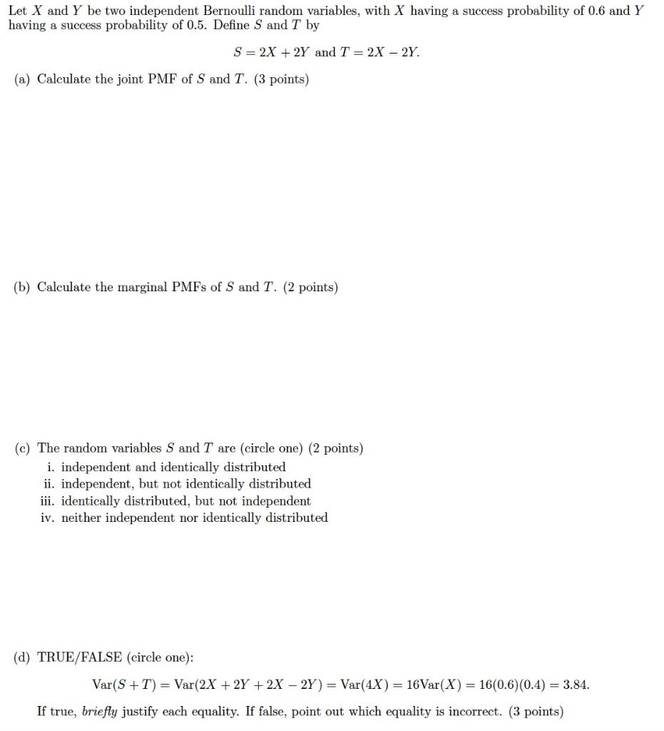 Solved Let X and Y be two independent Bernoulli random | Chegg.com
