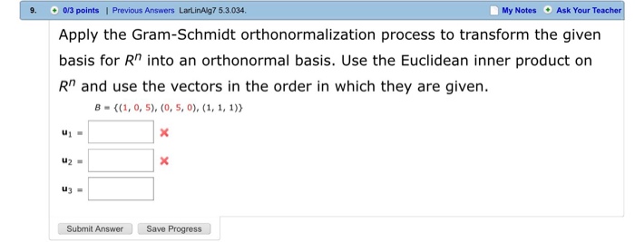Solved Apply the Gram-Schmidt orthonormalization process to | Chegg.com