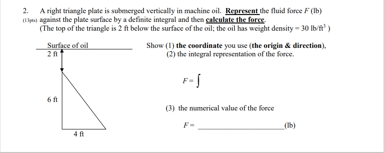 Solved 2. A right triangle plate is submerged vertically in | Chegg.com
