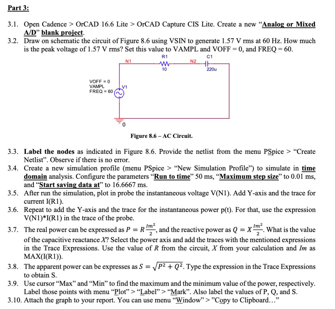 Solved Part 3:3.1. ﻿Open Cadence > ﻿OrCAD 16.6 ﻿Lite > | Chegg.com
