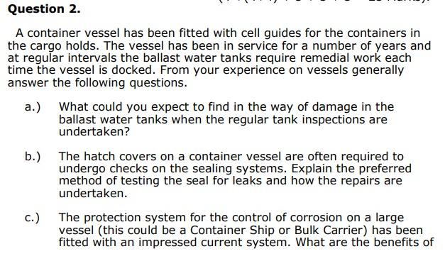 Solved Question 2. A container vessel has been fitted with | Chegg.com