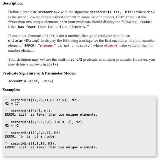 Solved Description: Define a predicate secondMin/2 with the | Chegg.com Solved Description: Define a predicate secondMin/2 with the | Chegg.com