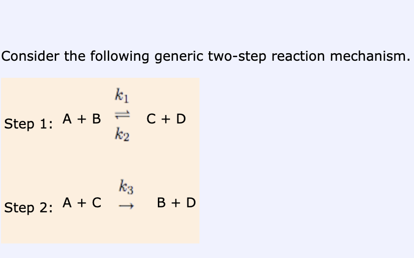 Solved Consider the following generic two-step reaction | Chegg.com