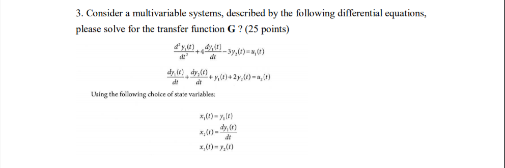 Solved 3. Consider a multivariable systems, described by the | Chegg.com