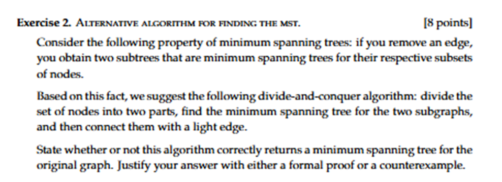 Solved Exercise 2. ﻿Alternative algorithm for finding the | Chegg.com