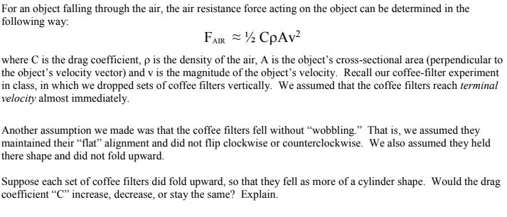 Solved For An Object Falling Through The Air The Air