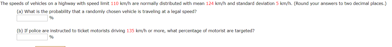 Solved The speeds of vehicles on a highway with speed limit | Chegg.com