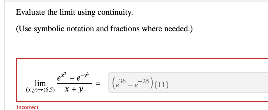 Solved Evaluate the limit using continuity.(Use symbolic | Chegg.com