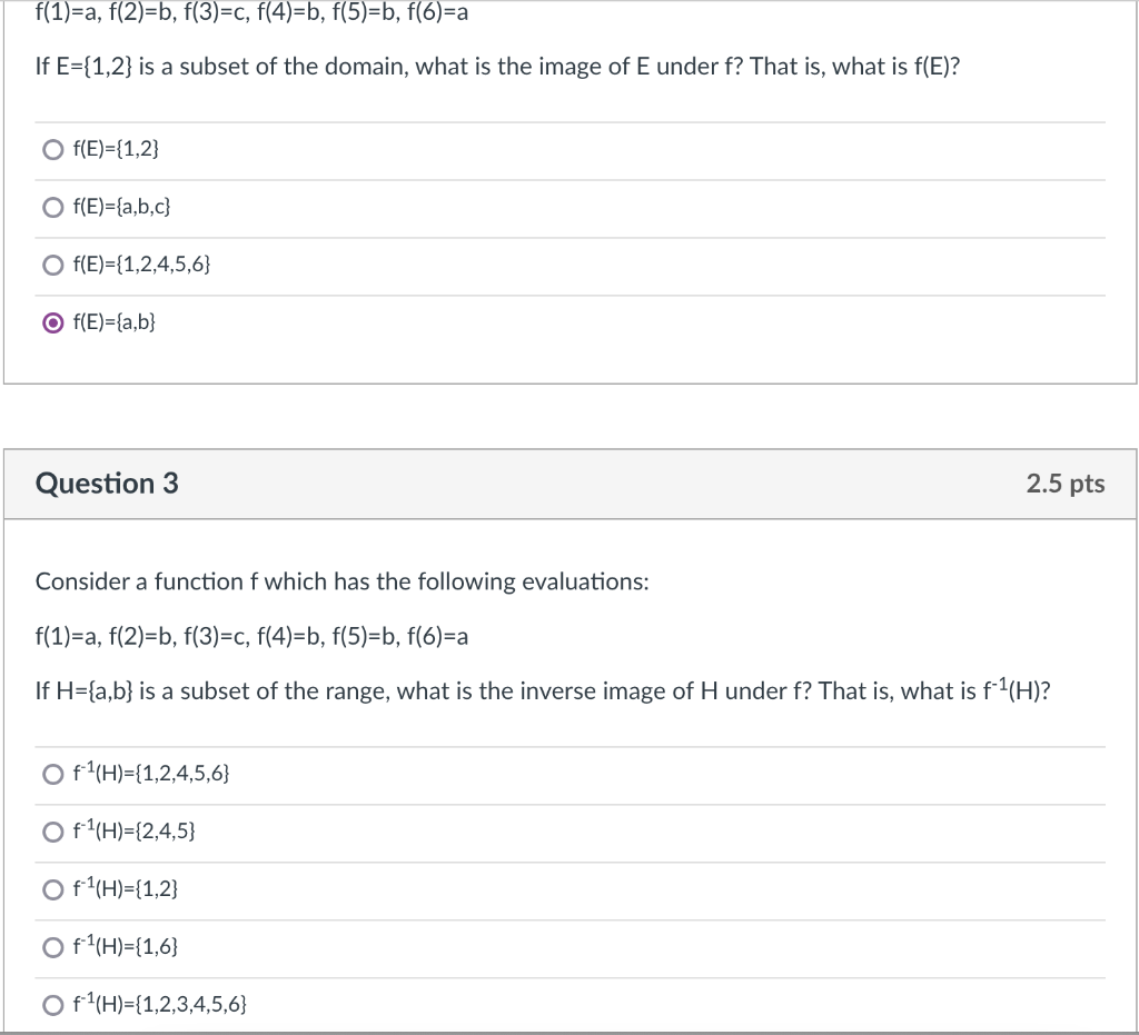 Solved f(1)=a,f(2)=b,f(3)=c,f(4)=b,f(5)=b,f(6)=a If E={1,2} | Chegg.com