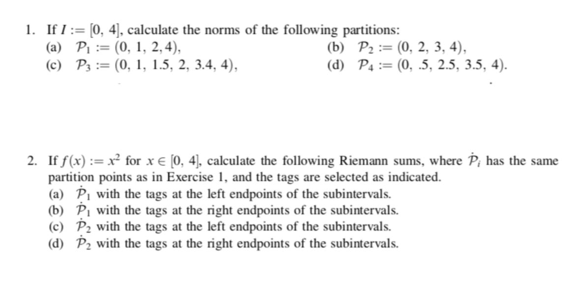 Solved 1. If I := [0, 4), calculate the norms of the | Chegg.com