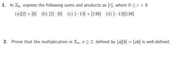 Solved 1. In Zg, express the following sums and products as | Chegg.com