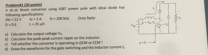 Solved A dc-dc Boost converter using IGBT power pole with | Chegg.com