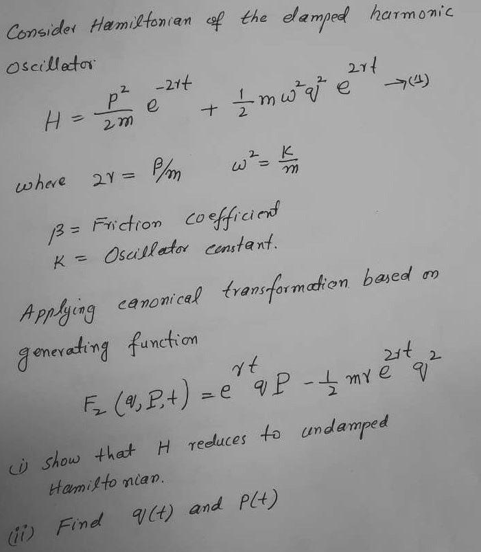 Solved Consider Hamiltonian of the elamped harmonic | Chegg.com