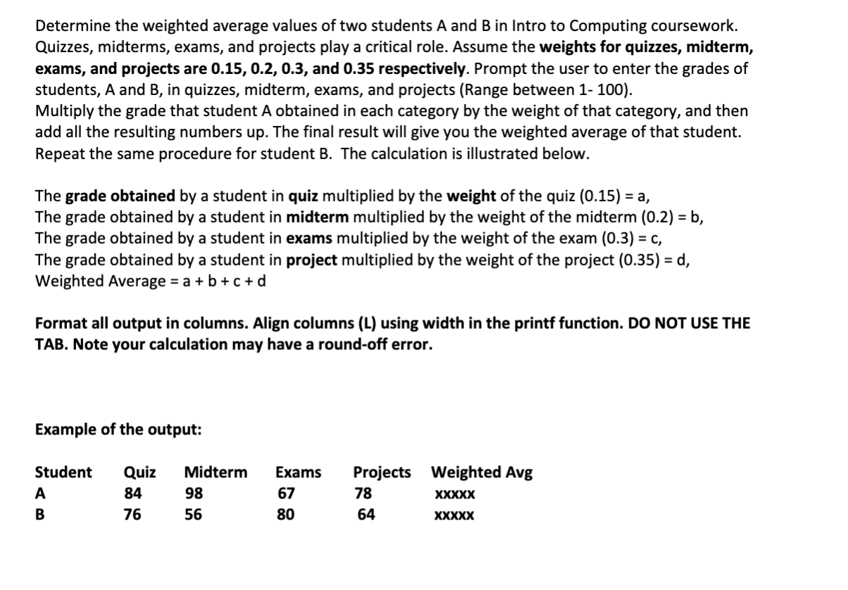 Solved Determine the weighted average values of two students | Chegg.com