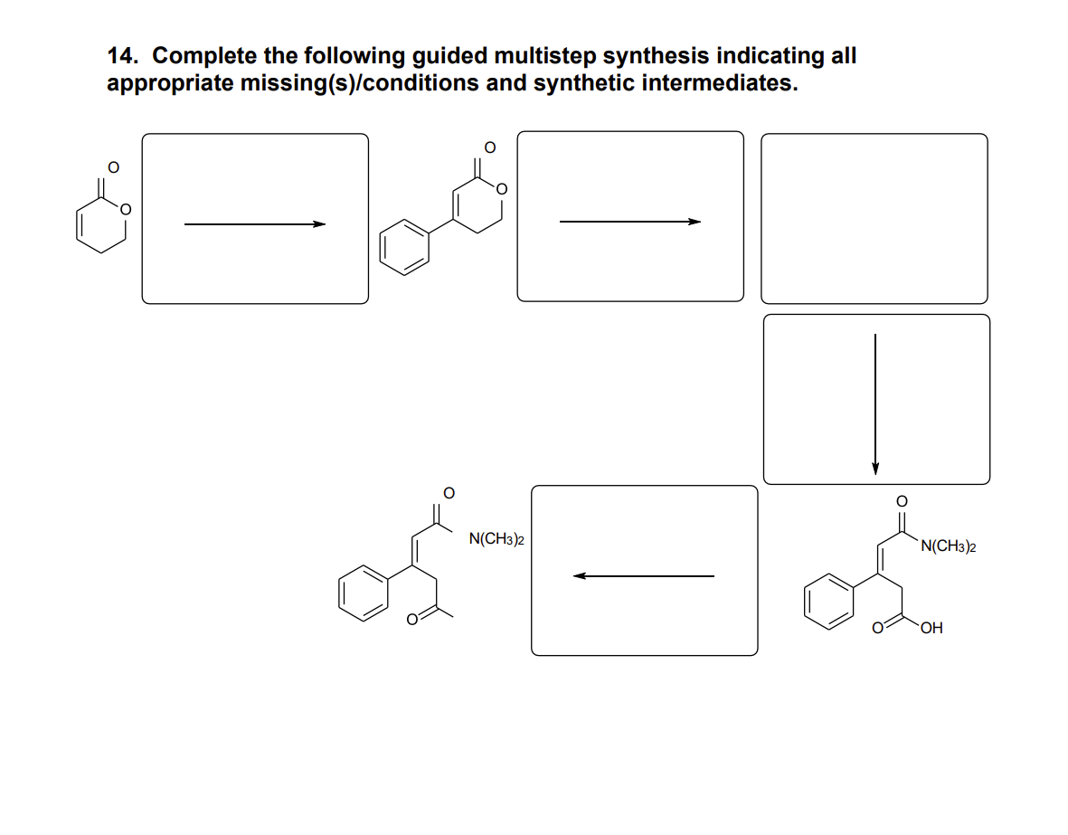 Solved 14. Complete the following guided multistep synthesis | Chegg.com