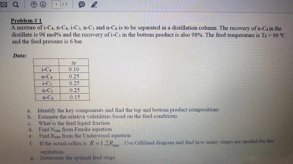 Solved Problem # 1 A mixture of i-C4, n-C4, i-Cs, n-Cs and | Chegg.com