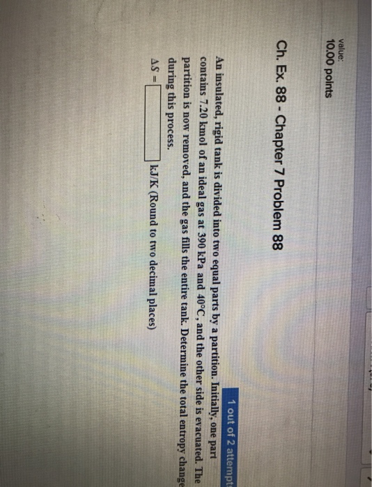 Solved An insulated, rigid tank is divided into two equal | Chegg.com