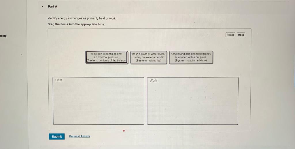 Solved Part A Identify energy exchanges as primarily heat or | Chegg.com