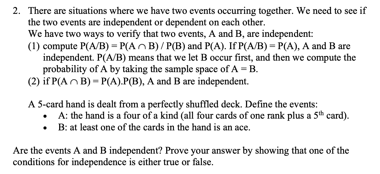 Solved 2. There are situations where we have two events | Chegg.com