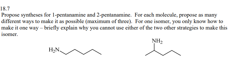 Solved 18.7 Propose syntheses for 1-pentanamine and | Chegg.com