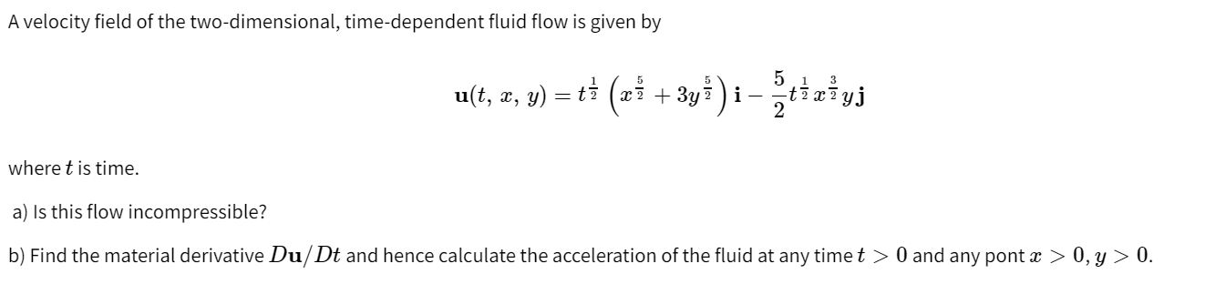 Solved A velocity field of the two-dimensional, | Chegg.com