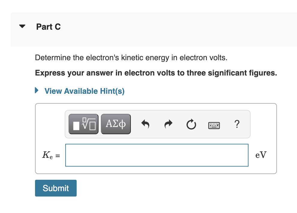 Solved An electron has de Broglie wavelength 2.79×10−10 Part | Chegg.com