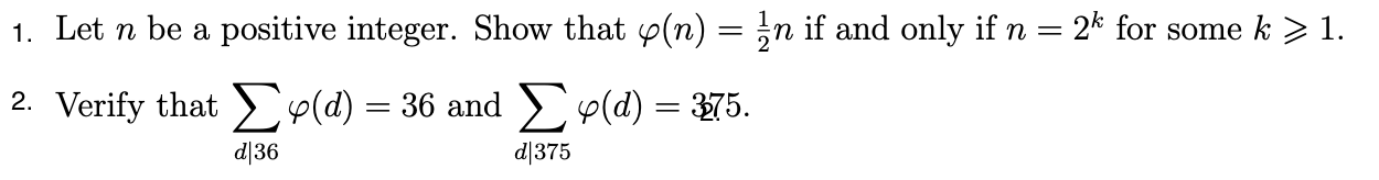 Solved NOTE: For problem 1: one formula for ϕ(n) may be | Chegg.com