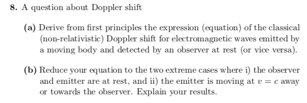 Solved 8. A question about Doppler shift (a) Derive from | Chegg.com