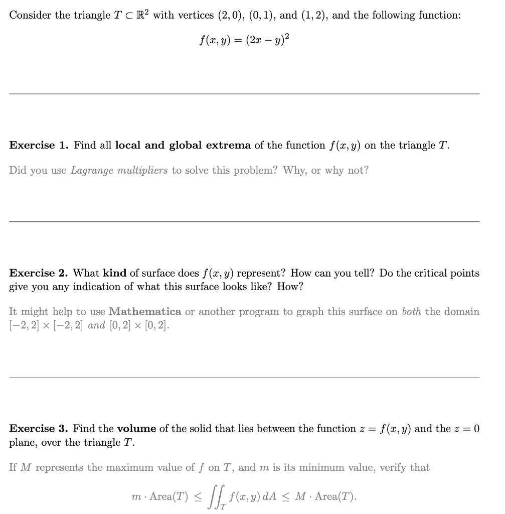 Solved Consider the triangle T⊂R2 with vertices (2,0),(0,1), | Chegg.com