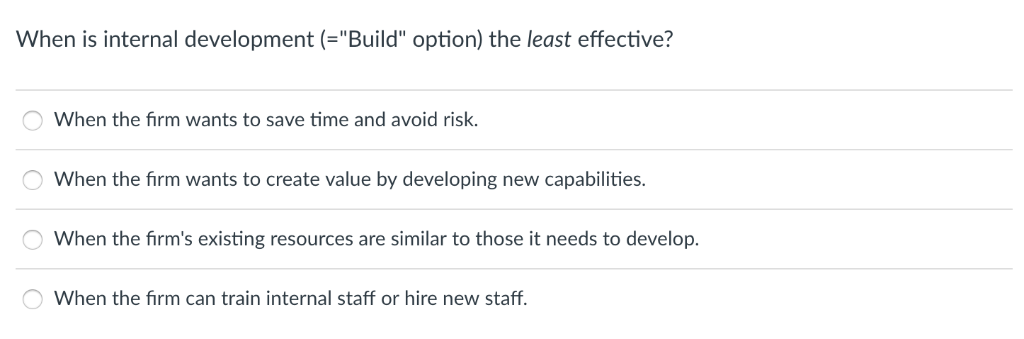 Solved When is internal development (-"Build" option) the | Chegg.com