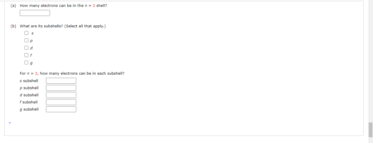 Solved (a) How many electrons can be in the n = 3 shell? (b) | Chegg.com